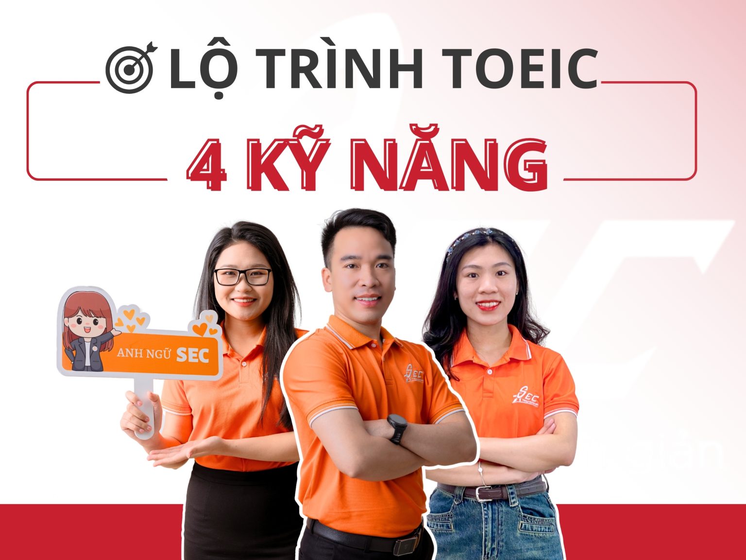 Hiểu được Có Bao Nhiêu Cấp độ điểm TOEIC Và Tiêu Chuẩn Cho điểm TOEIC ...
